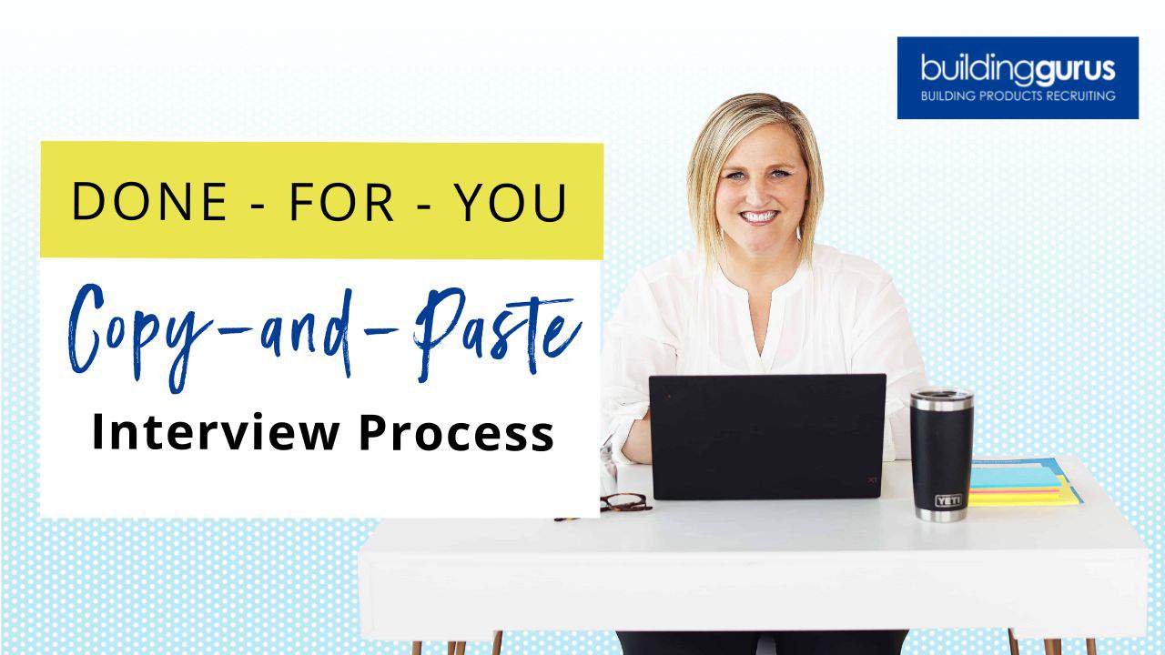 Done-For-You Copy-And-Paste Interview Process - Building Gurus